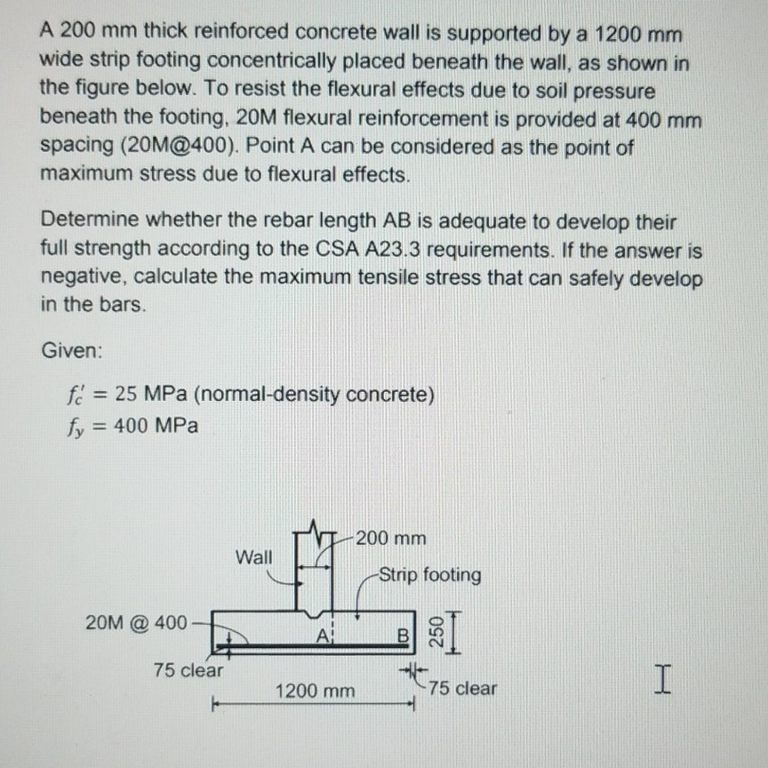 A 200 mm thick reinforced concrete wall is supported | Chegg.com