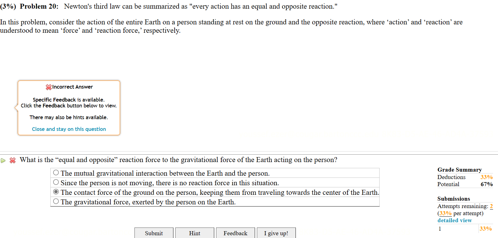 Solved 3\%) Problem 20: Newton's third law can be summarized | Chegg.com