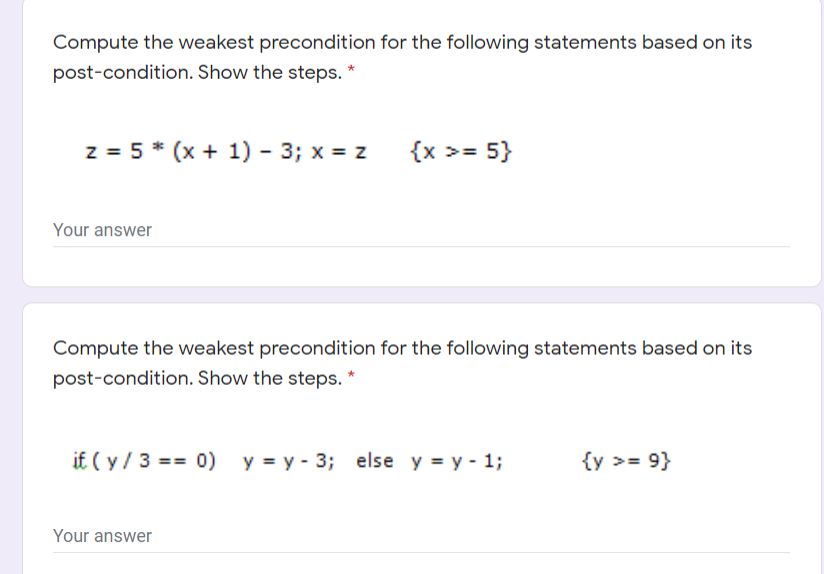 Solved Compute the weakest precondition for the following | Chegg.com