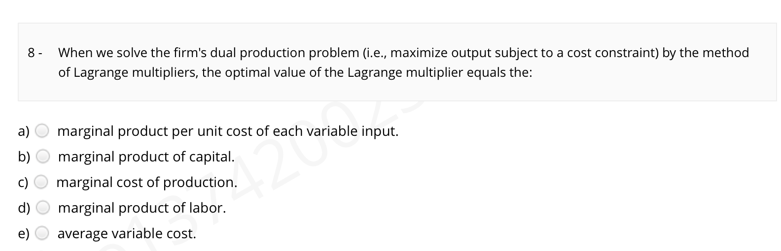 Solved 8 - When we solve the firm's dual production problem | Chegg.com