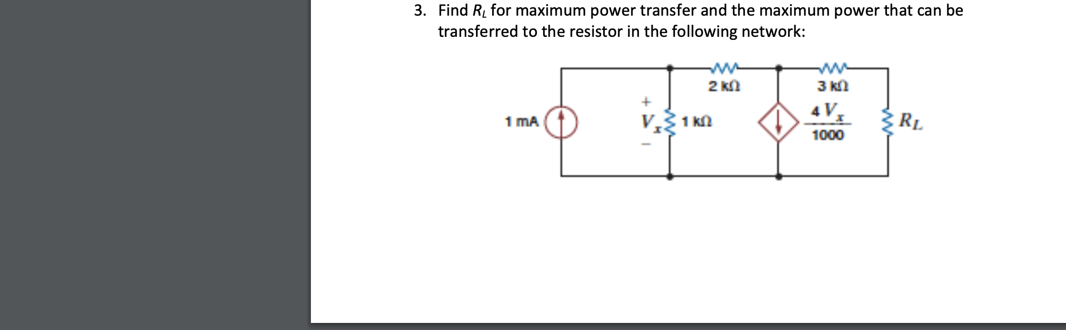 Solved 3. ﻿Find RL for maximum power transfer and the | Chegg.com