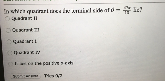 Solved In which quadrant does the terminal side of θ lie? 10 | Chegg.com