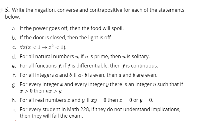 Solved 5. Write the negation, converse and contrapositive | Chegg.com
