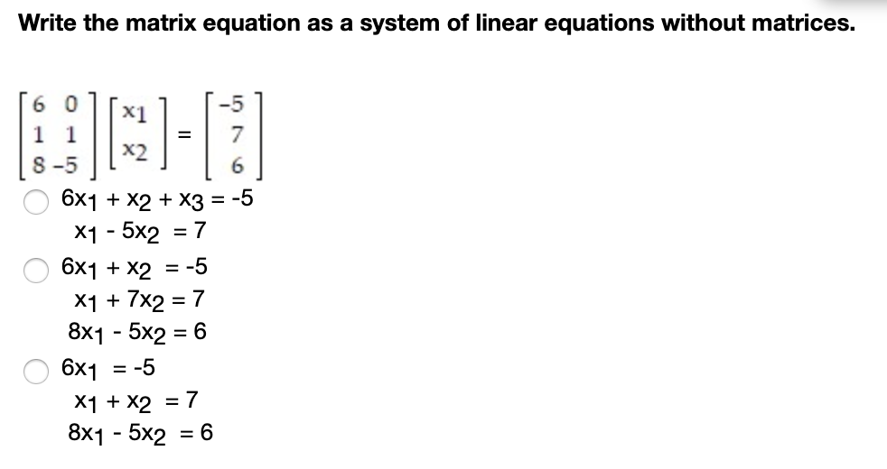 Solved Write the matrix equation as a system of linear | Chegg.com