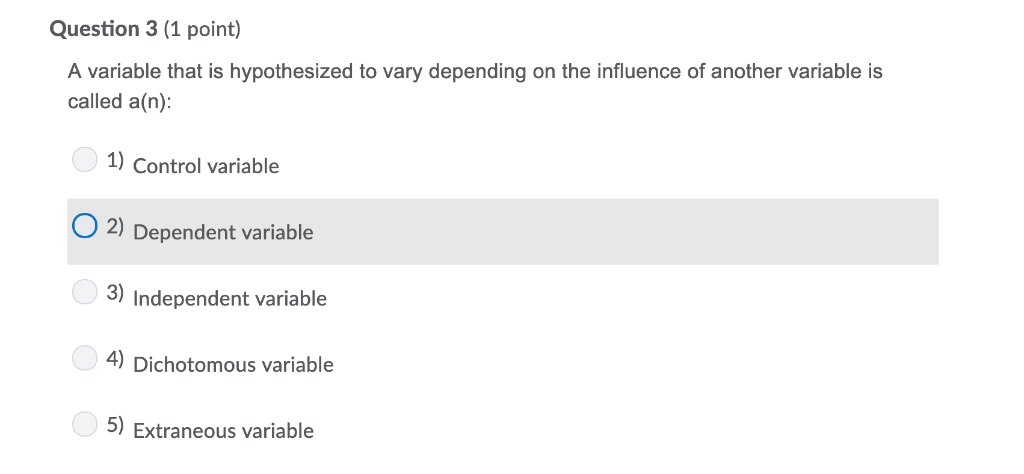 Solved Question 3 (1 point) A variable that is hypothesized | Chegg.com