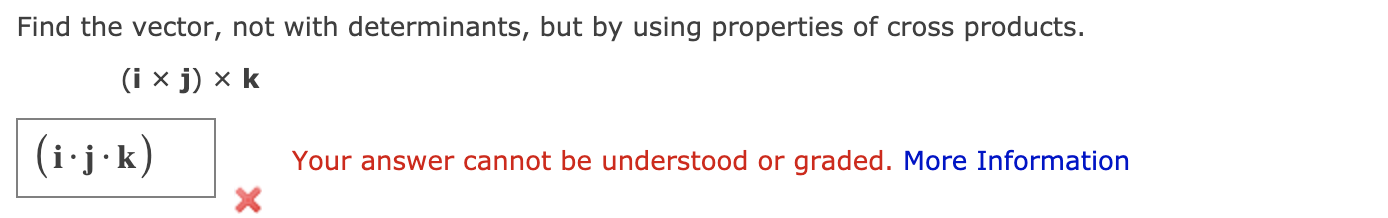 Solved Find the vector, not with determinants, but by using | Chegg.com