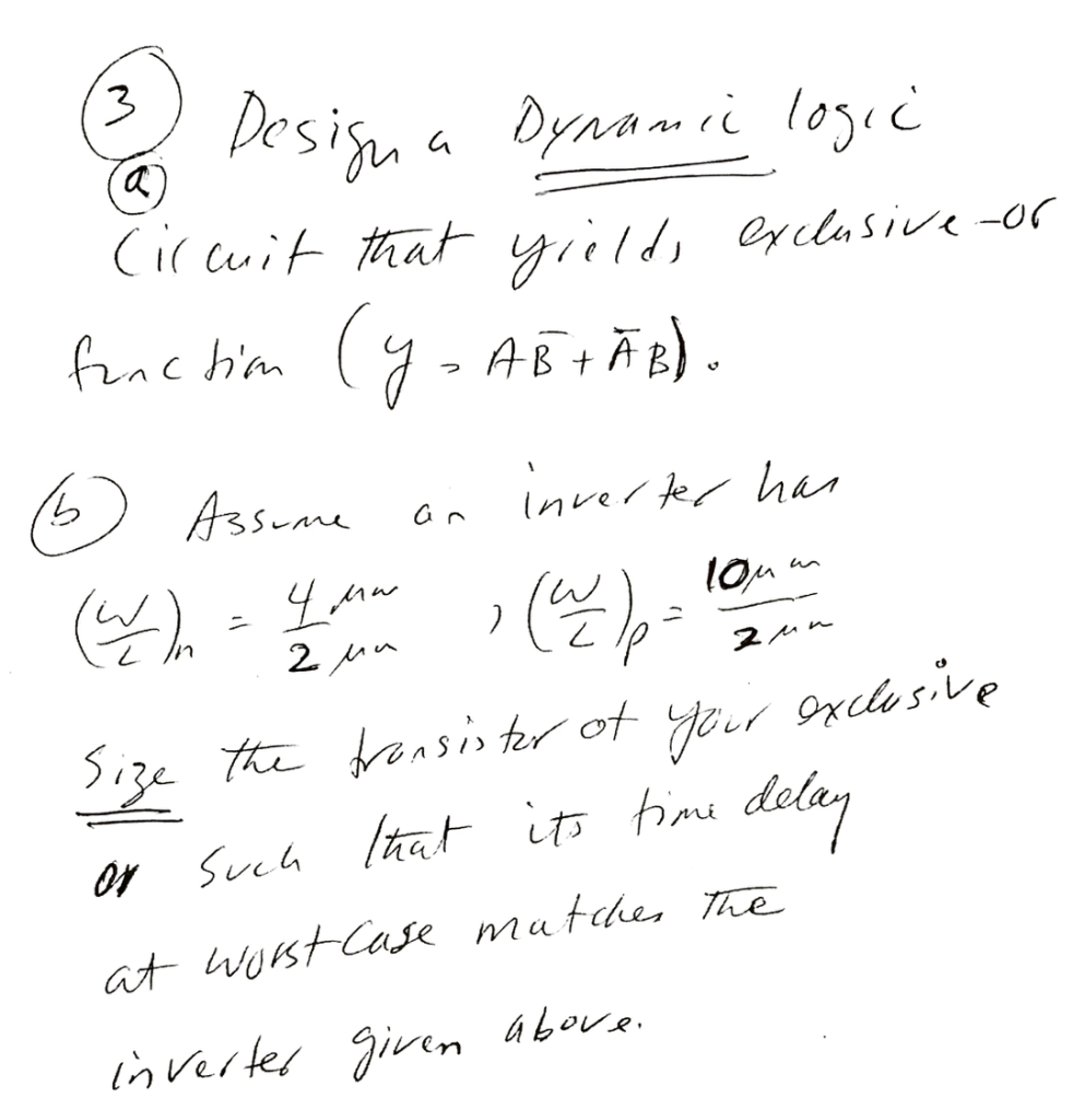 Solved 3 A Design A Dynamic Logic Circuit That Yields 