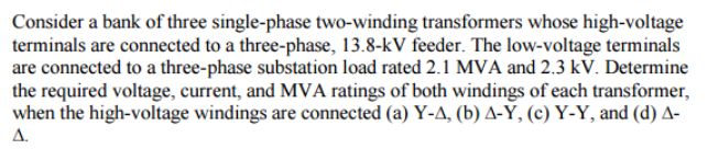 Solved Consider a bank of three single-phase two-winding | Chegg.com
