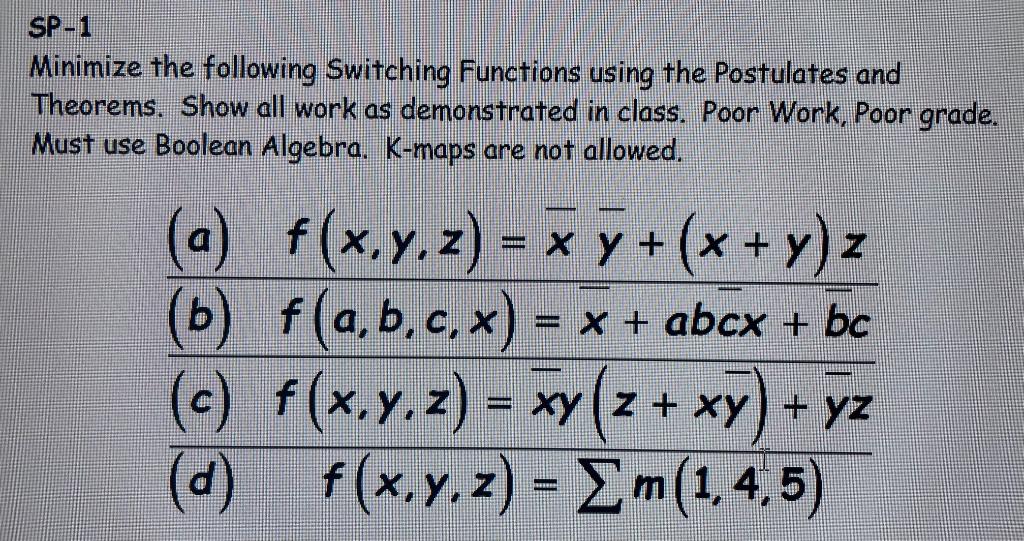 Solved SP-1 Minimize the following Switching Functions using | Chegg.com
