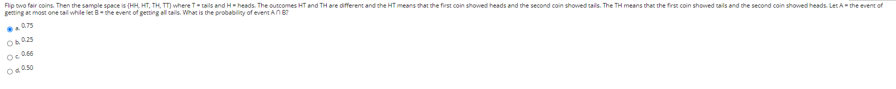 Solved Flip two fair coins. Then the sample space is {HH, | Chegg.com