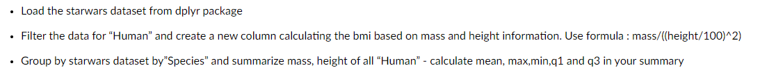 Solved - Load the starwars dataset from dplyr package - | Chegg.com
