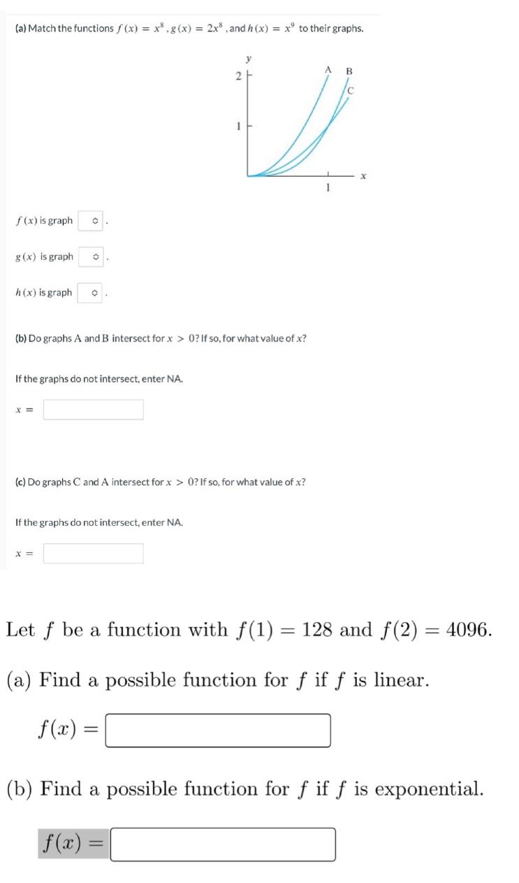 Solved (a) Match the functions f(x)=x8,g(x)=2x8, and h(x)=x9 | Chegg.com