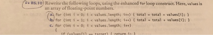 Solved R6.10 Rewrite the following loops, using the enhanced | Chegg.com