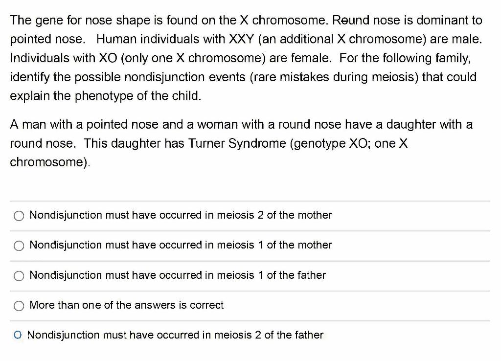 Solved The gene for nose shape is found on the X chromosome. | Chegg.com
