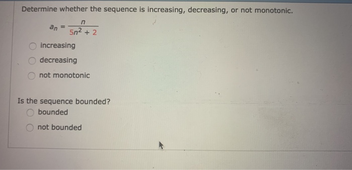 Solved Determine Whether The Sequence Is Increasing