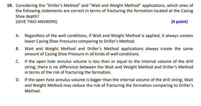 Solved 19. Considering the "Driller's Method" and "Wait and | Chegg.com