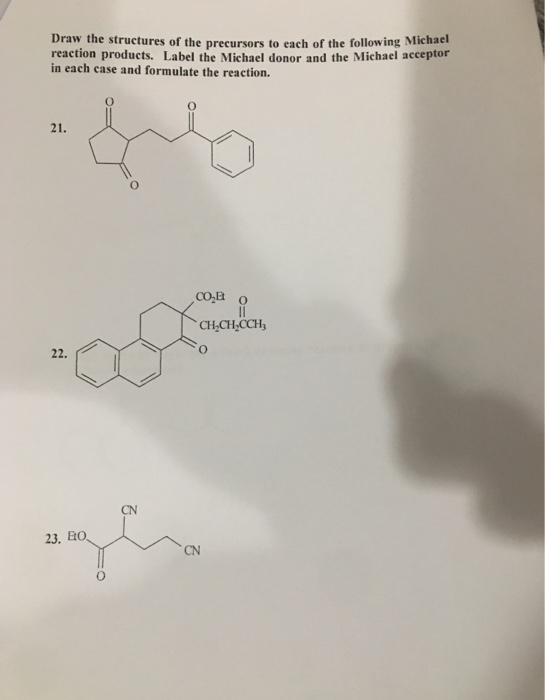 Solved Draw the structures of the precursors to each of the | Chegg.com