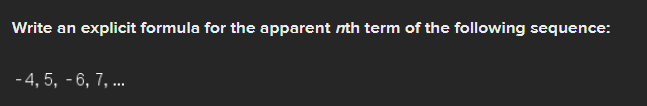 Solved Write an explicit formula for the apparent n ﻿th term | Chegg.com