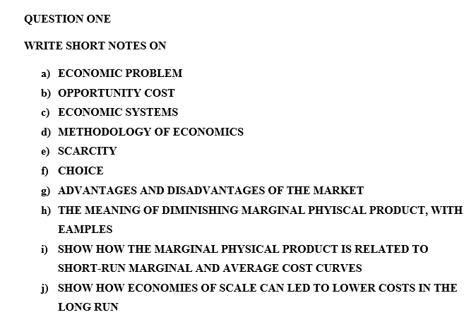 Solved QUESTION ONE WRITE SHORT NOTES ON a) ECONOMIC PROBLEM | Chegg.com