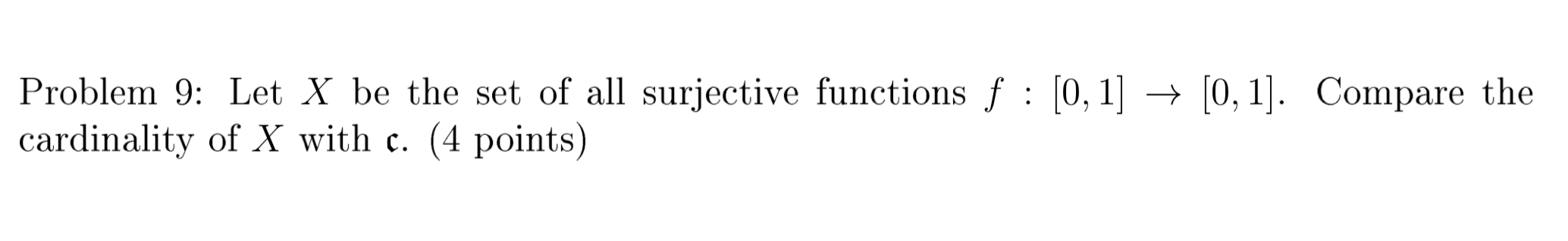 Solved Problem 9: Let X be the set of all | Chegg.com