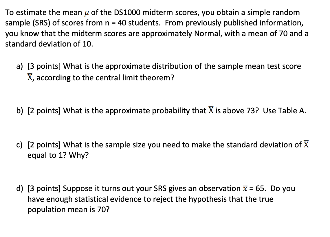 Solved To Estimate The Mean μ Of The Ds1000 Midterm Scores