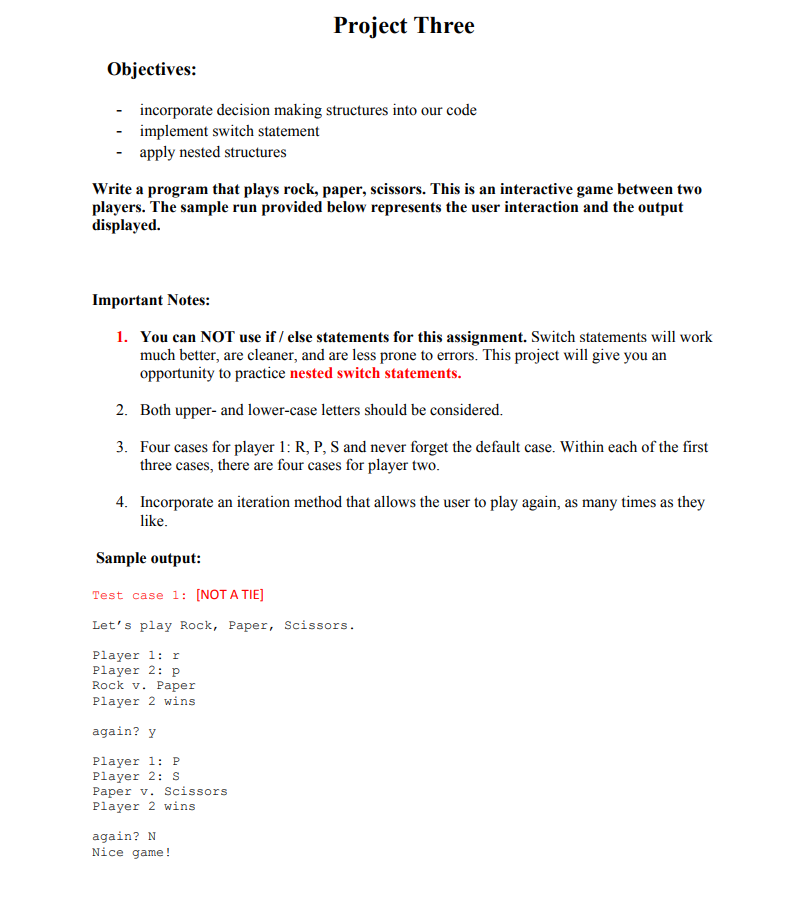 Solved Project Three Objectives: incorporate decision making | Chegg.com