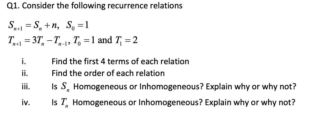 Solved Q1. Consider the following recurrence relations 1 +1 | Chegg.com