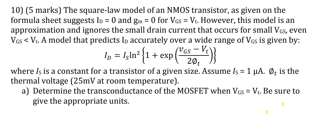 Solved 10) (5 marks) The square-law model of an NMOS | Chegg.com