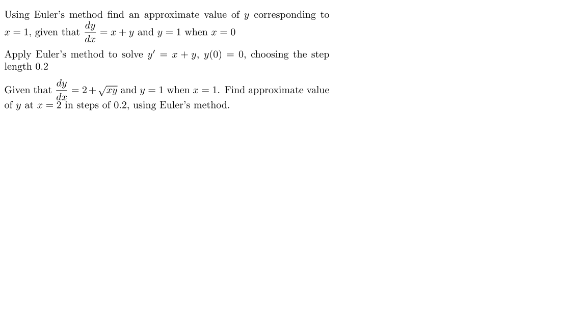 Solved Using Euler's method find an approximate value of y | Chegg.com