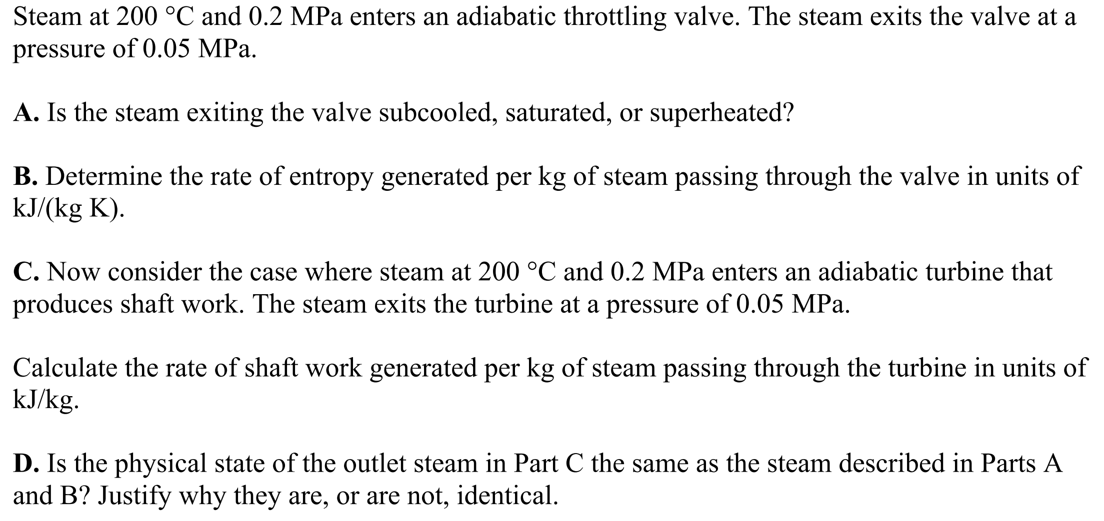 Solved Steam at 200∘C and 0.2MPa enters an adiabatic | Chegg.com