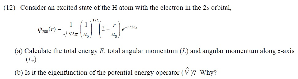 Solved Consider an excited state of the H atom with the | Chegg.com