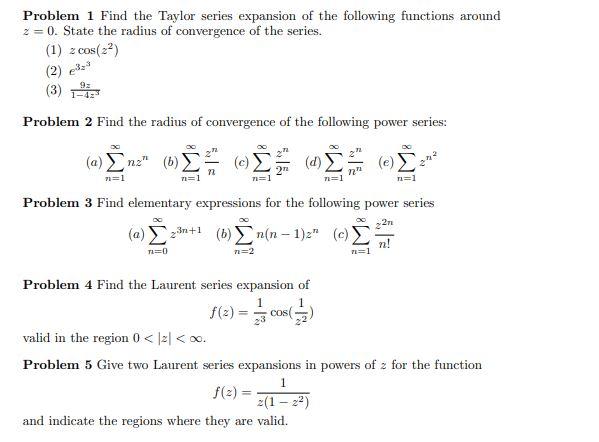 Solved Problem 1 Find the Taylor series expansion of the | Chegg.com
