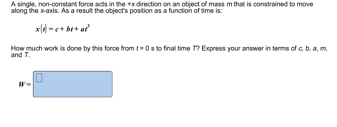 Solved A single, non-constant force acts in the +x direction | Chegg.com