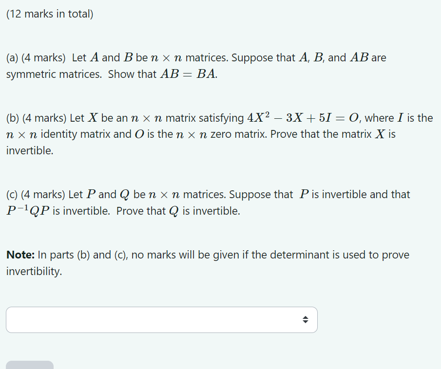 Solved (12 marks in total) (a) (4 marks) Let A and B be n×n | Chegg.com