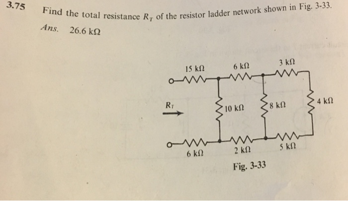 Solved Find the total resistance R_T of the resistor ladder | Chegg.com