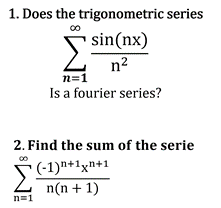 Solved 1. Does the trigonometric series sin(nx) Σ n2 n=1 Is | Chegg.com