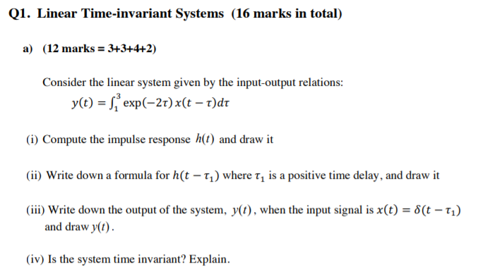 Solved Q1. Linear Time-invariant Systems (16 marks in total) | Chegg.com