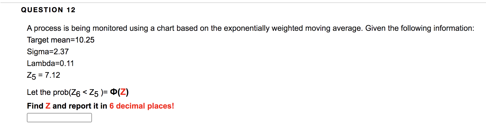 Solved QUESTION 12 A process is being monitored using a | Chegg.com