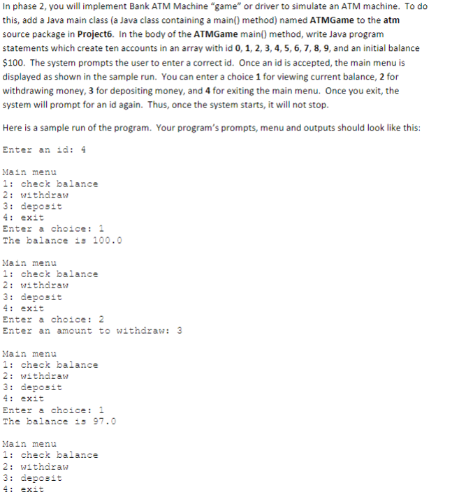 Solved In phase 2, you will implement Bank ATM Machine | Chegg.com