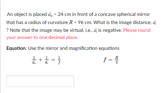 Solved An object is placed do = 24 cm in front of a concave | Chegg.com