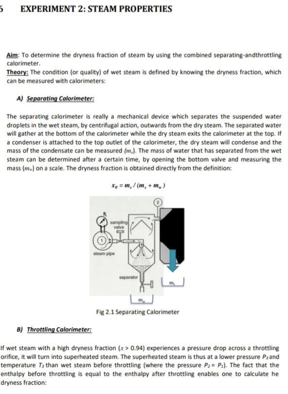 Solved 5 EXPERIMENT 2: STEAM PROPERTIES Aim: To determine | Chegg.com