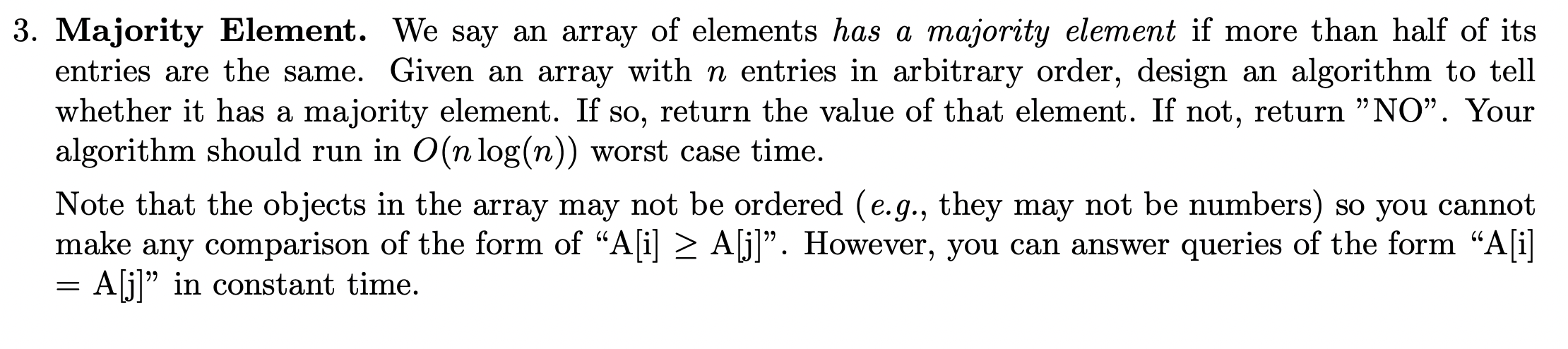 Solved 3. Majority Element. We say an array of elements has | Chegg.com