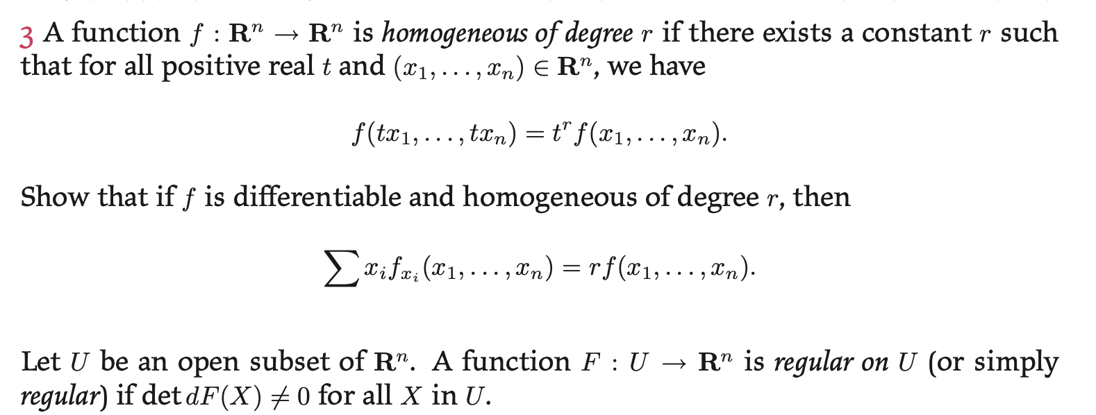 Solved 3 A function f:Rn→Rn is homogeneous of degree r if | Chegg.com