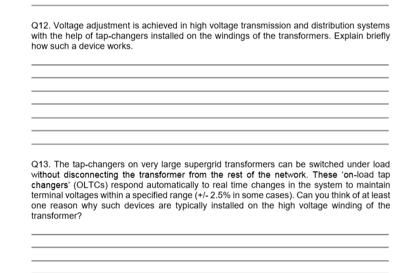 Solved Q12. Voltage adjustment is achieved in high voltage | Chegg.com