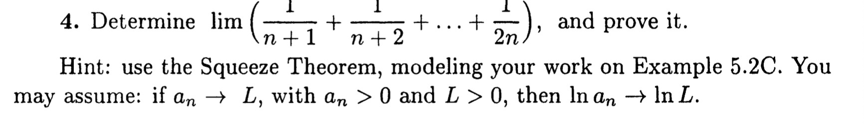 Solved + 2n), and prove it. 4. Determine lim (~ +...+ n +1 n | Chegg.com