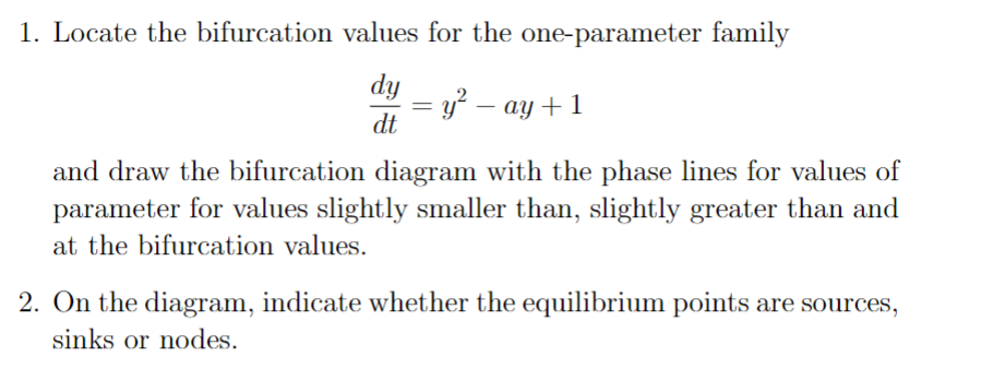 Solved 1 Locate The Bifurcation Values For The