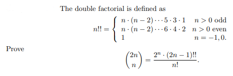 Solved The double factorial is defined as In(n-2)...5.3.1 n | Chegg.com
