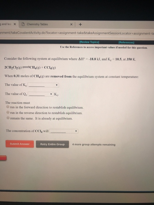 Solved the drop down choices forKc are: increase, decrease, | Chegg.com