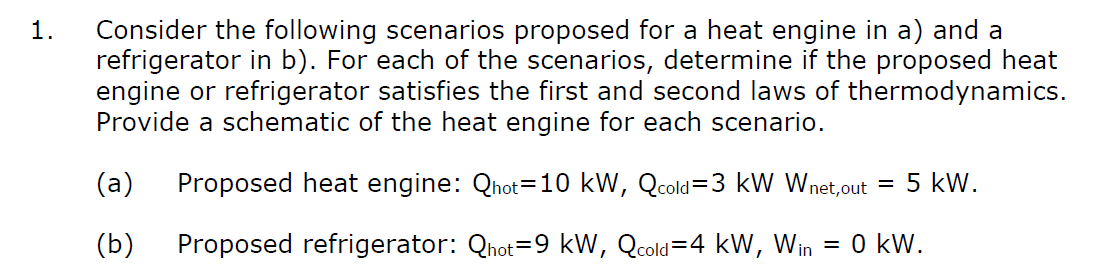 Solved Consider the following scenarios proposed for a heat | Chegg.com