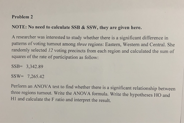Solved Problem 2 NOTE: No need to calculate SSB & SSW, they | Chegg.com